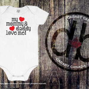 Mommy and Daddy Love Me Shirt, Love Mommy and Daddy Baby Body Suit ...