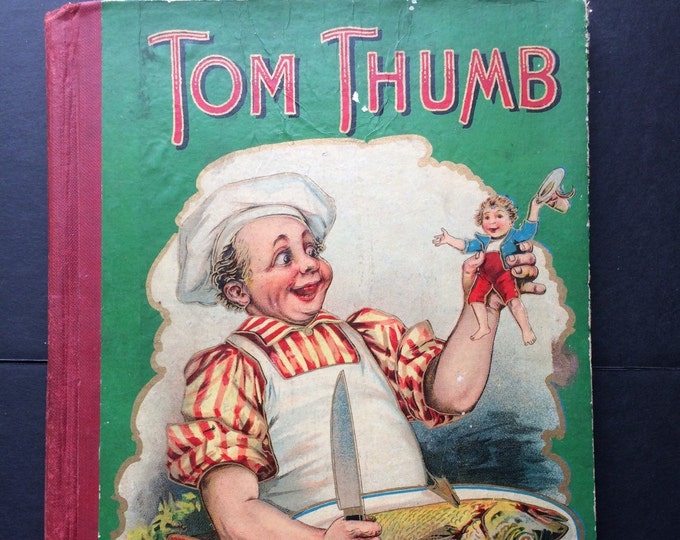 Antique Children's Book "tom Thumb" the History of Tom Thumb and Other ...