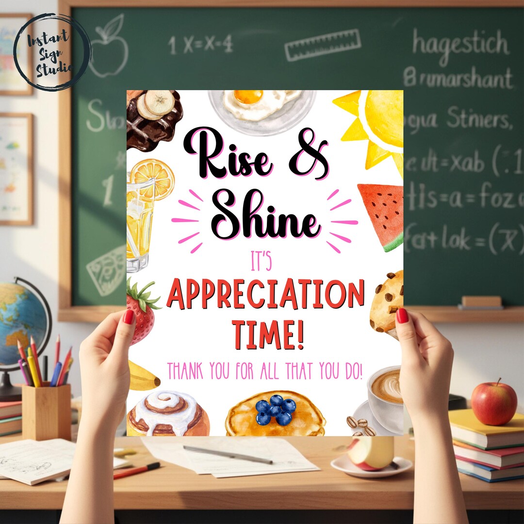 Rise and Shine Teacher Appreciation Sign, Breakfast Staff Thank You ...