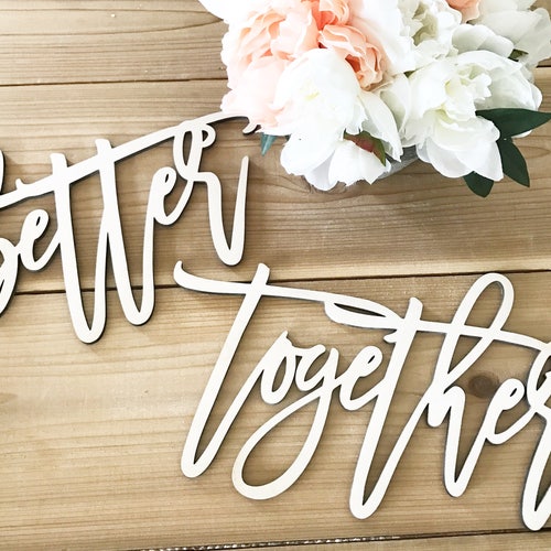 Better Together Signs Wooden Chair Signs wedding Decor | Etsy
