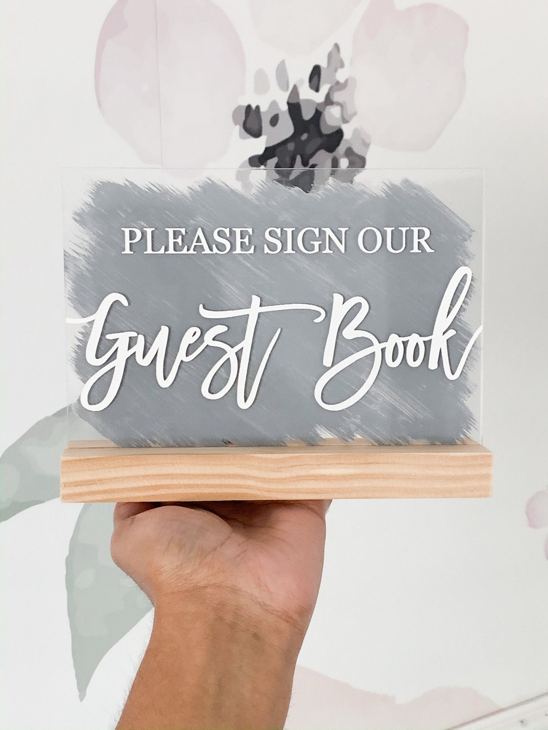 Please Sign Our Guestbook, Freestanding Acrylic Sign, Painted Acrylic ...
