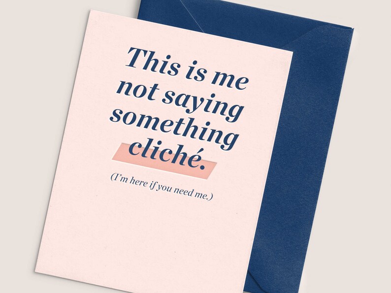 This is Me Not Saying Something Cliché | Letterpress Sympathy Card - Etsy