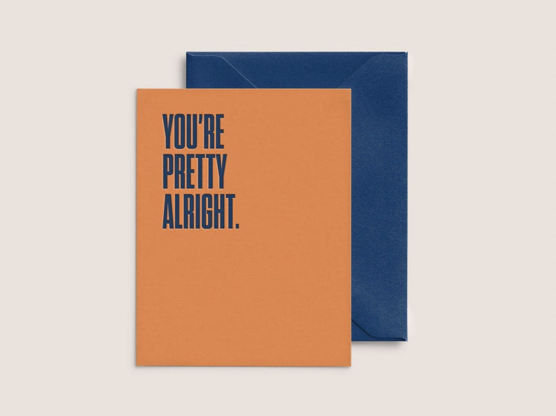 You're Pretty Alright | Letterpress Card - Etsy