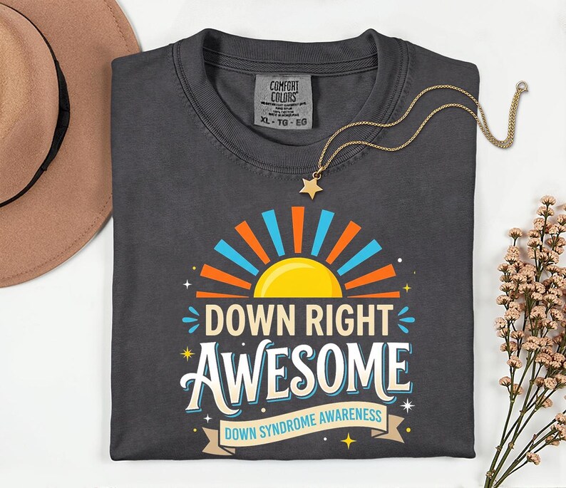 Down Syndrome Awareness Shirt, Supportive Graphic Tee, Inclusion ...