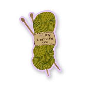 Vinyl Sticker: in My Knitting Era for Knitters Fiber Artists Crocheters ...