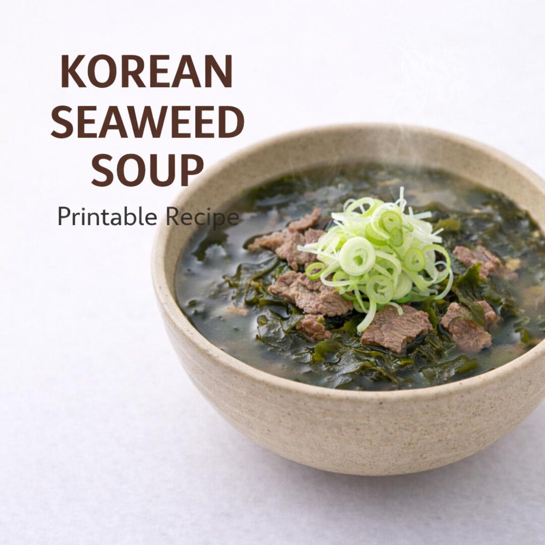 Korean Seaweed Soup Recipe PDF | Miyeok Guk Cooking Timing Guide | Deep ...