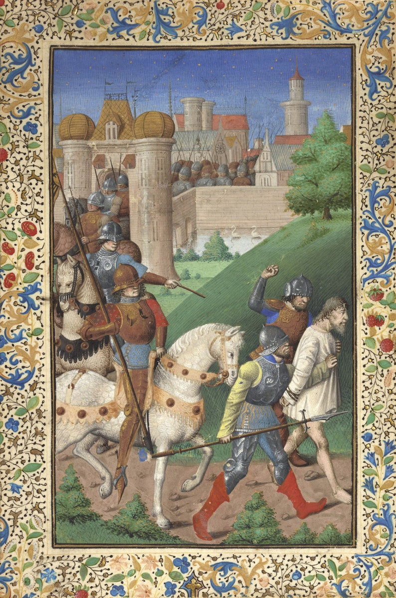Illuminated Manuscripts Reproduction: Soldiers Leading a Prisoner From ...