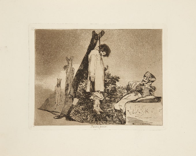 Francisco Goya. the Disasters of War, 1810-1820, Selected Plates. Plate ...