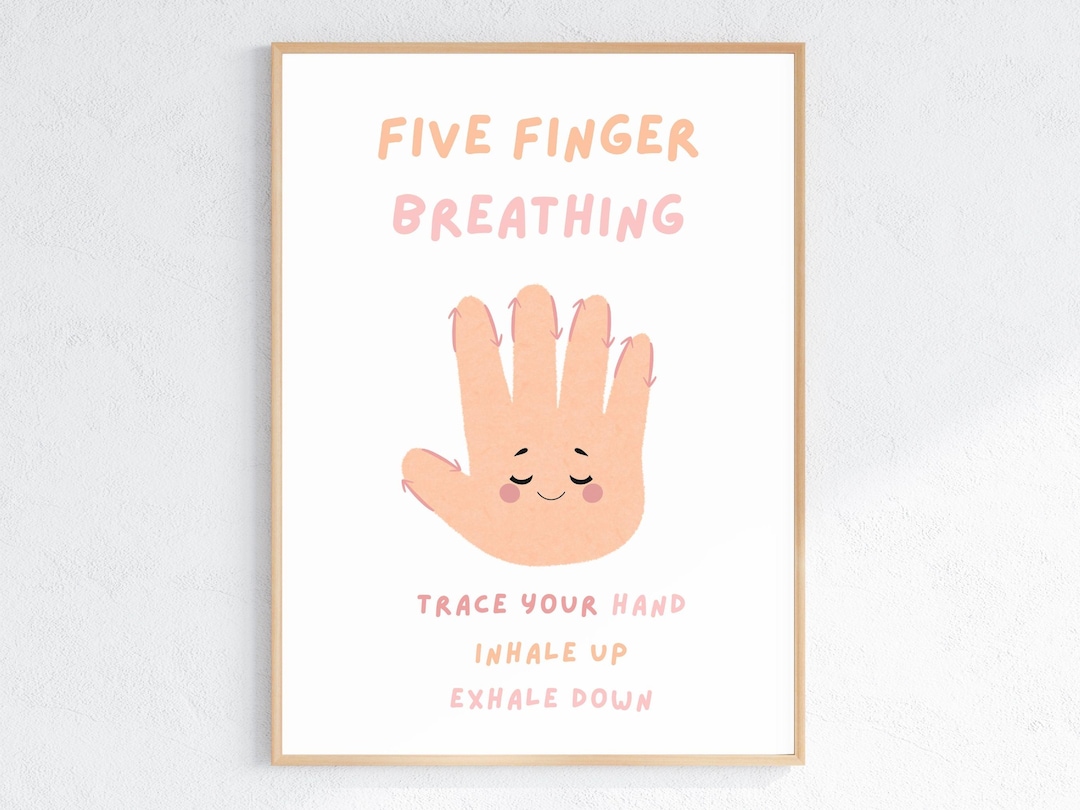 Five Finger Breathing Poster for Kids Calm Down Tool Printable Calm ...