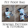SEWING PATTERN for Dog Poop Bag Holder, Sewing Tutorial Pdf for Dogs ...