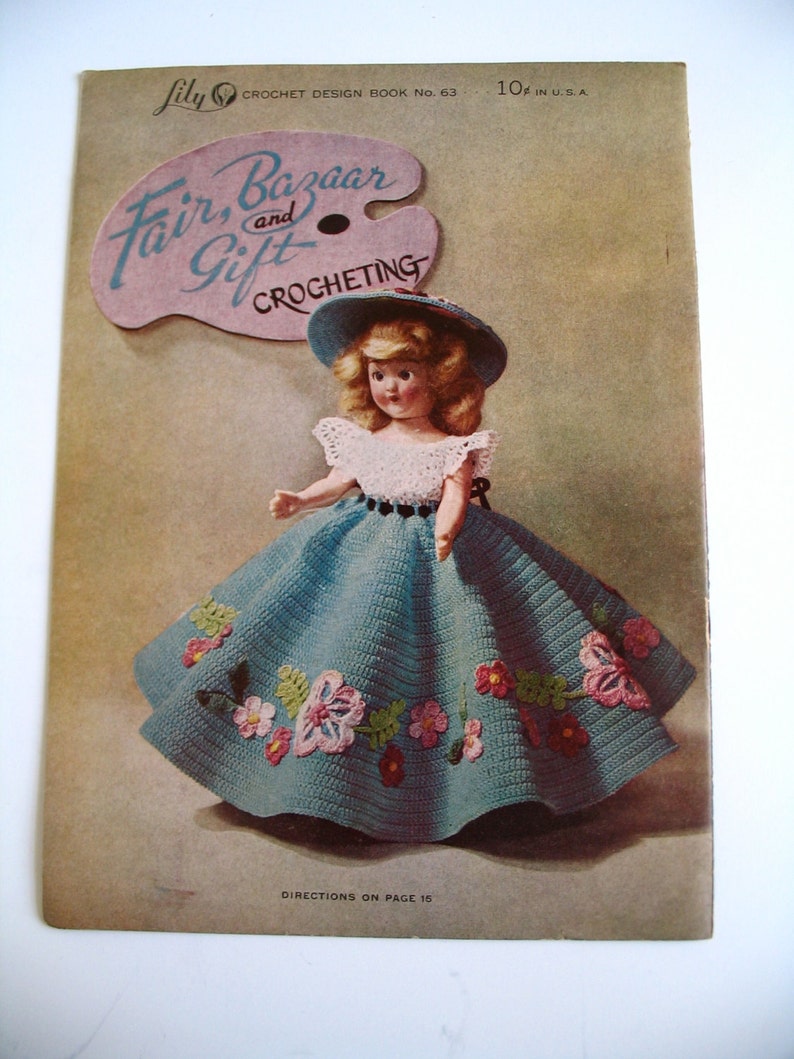 Crochet Pattern Brochure, Fair Bazaar and Gift Crocheting, Lily Mills ...