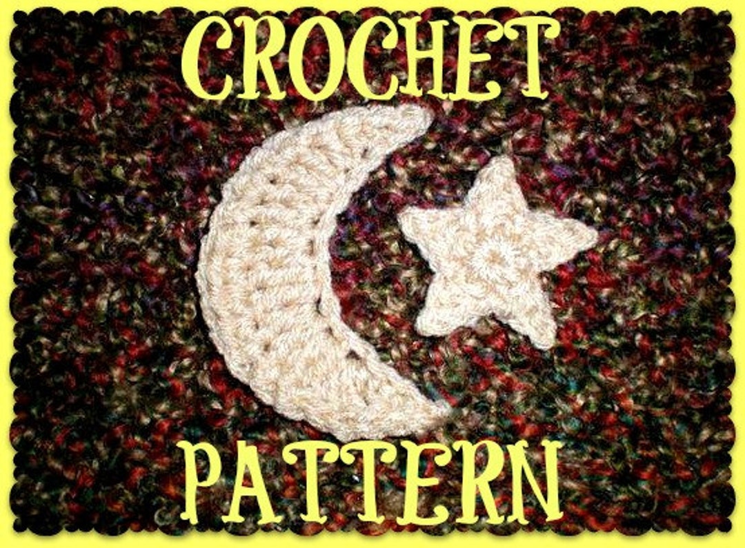 CROCHET PATTERN ONLY - Crescent Moon & Star Appliques - Etsy