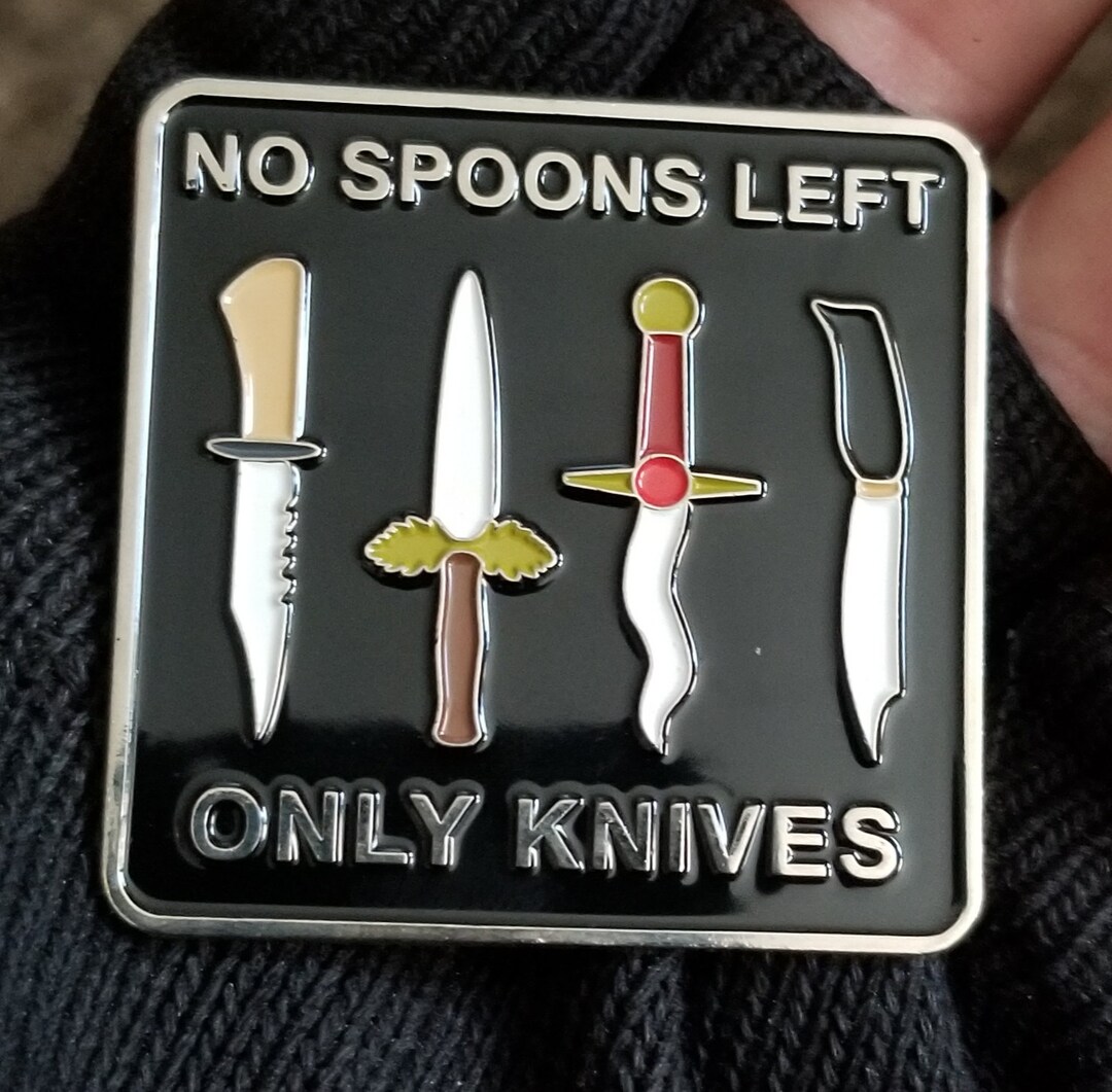 No Spoons Left Enamel Pin - Etsy