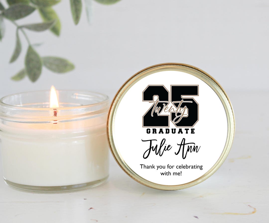 Personalized Class of 2025 Graduation Party Favors / Soy Candle Favors ...