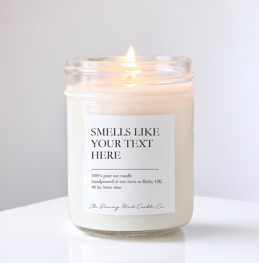 Smells Like Custom Candle / Scented Candle / Gift for Her / Gift for ...