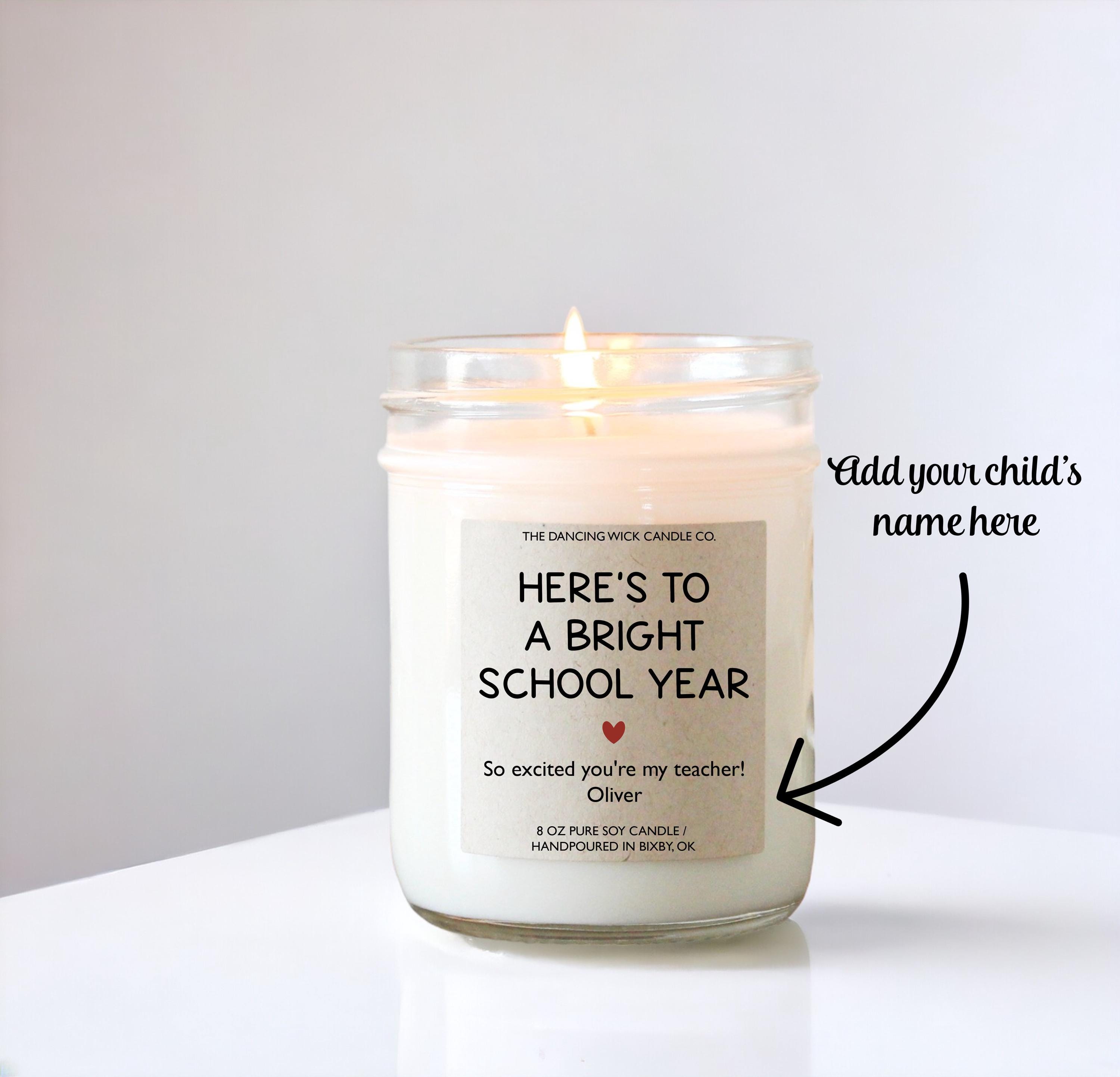Custom Back to School Candle | Teacher Gift From Child | Here’s to a ...