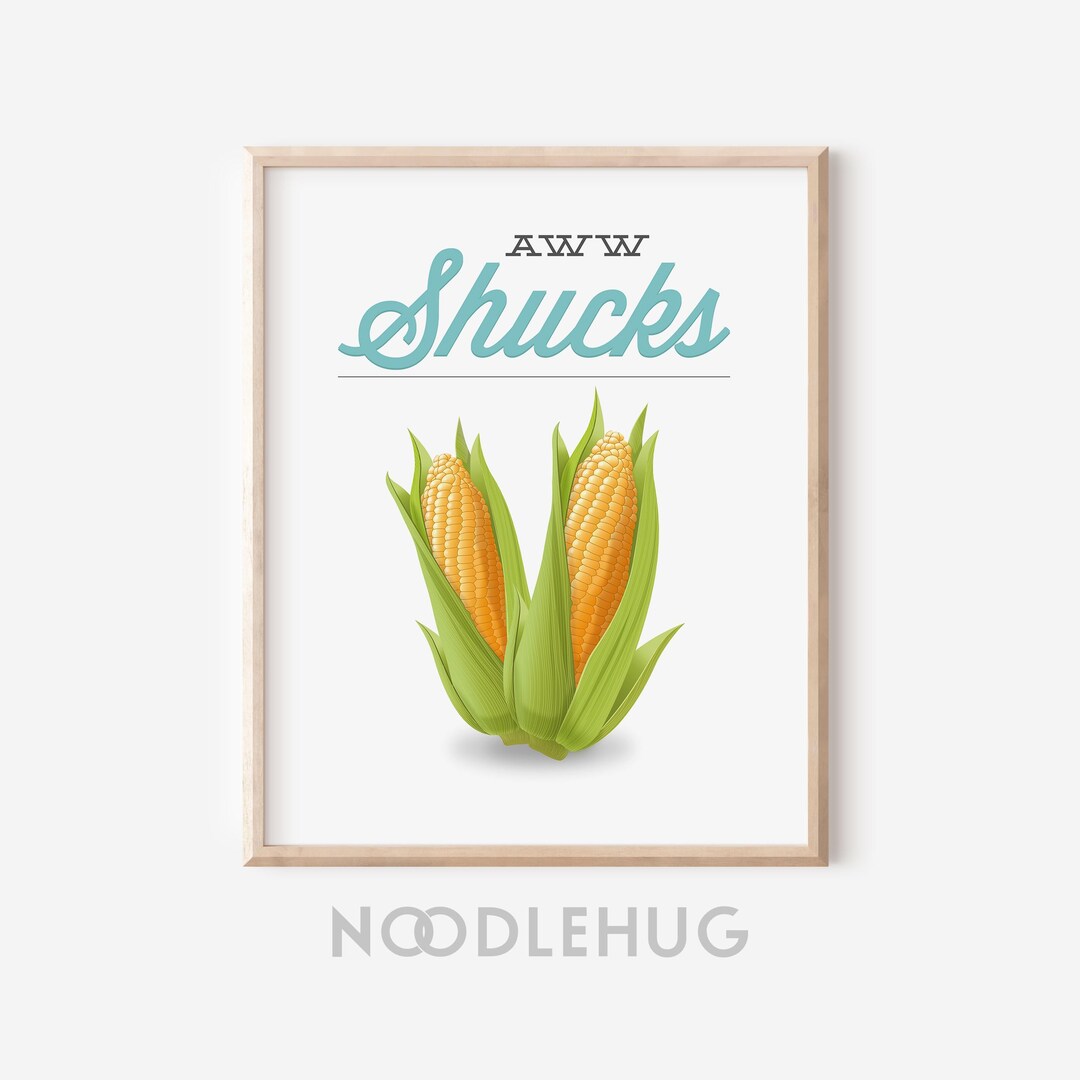 Corn Kitchen Print / Aww Shucks / Aqua Yellow Funny Saying Quote Pun ...