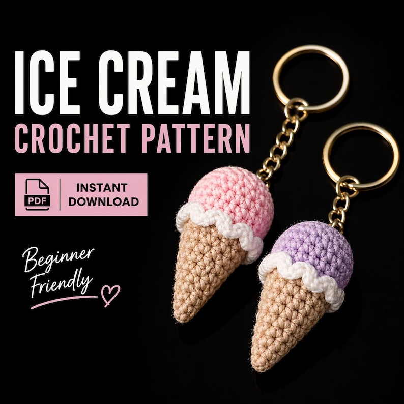 Ice Cream Crochet Pattern PDF | Amigurumi Keychain Pattern | Beginner ...