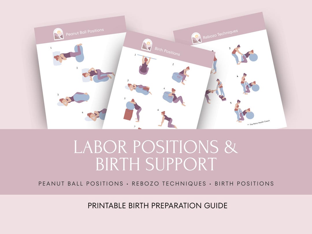 Labor Positions Guide Printable | Peanut Ball Positions | Rebozo ...
