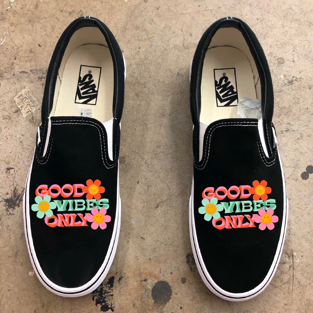 Good Vibes Only Flower Floral Smiley Face Custom Slip on Vans - Etsy