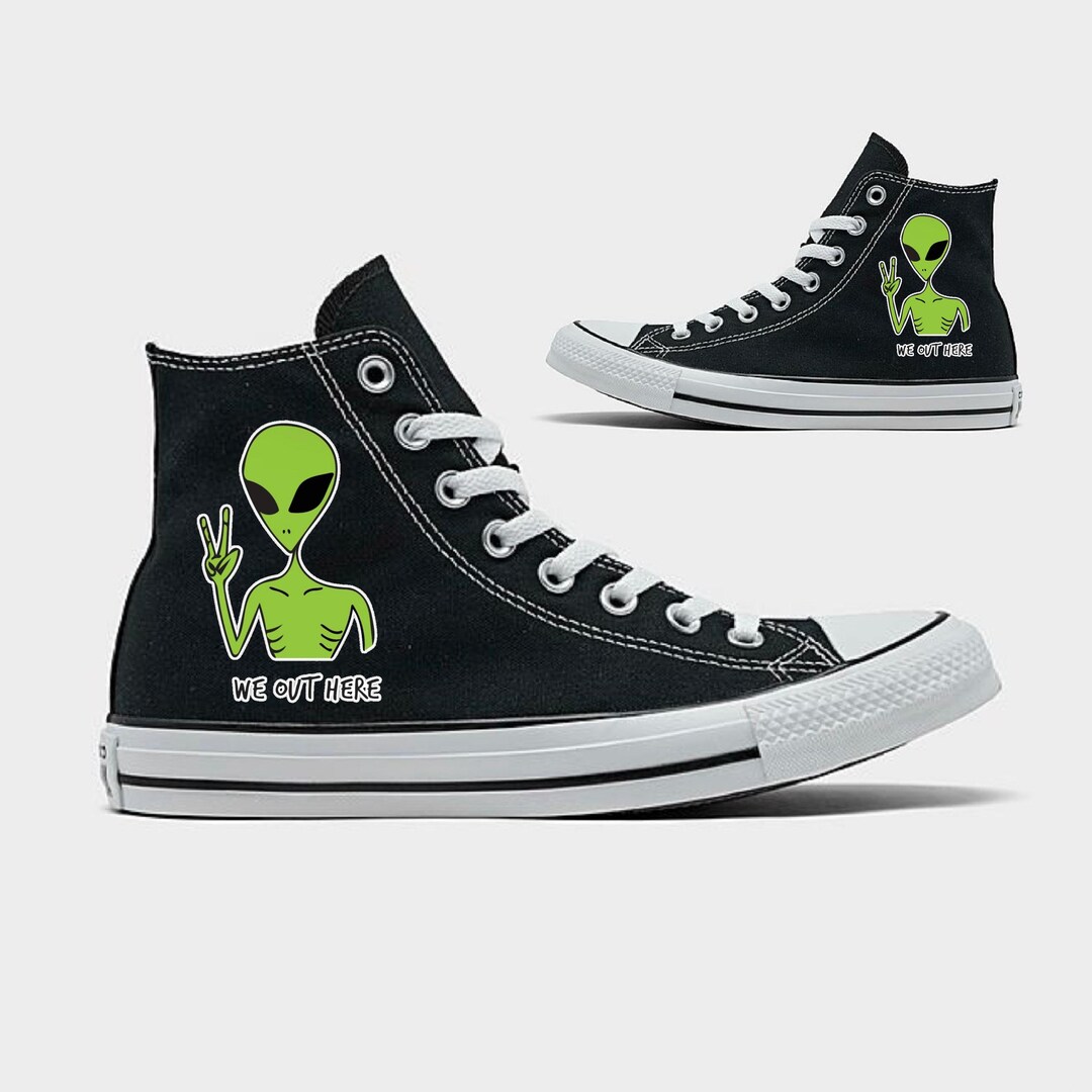 We Out Here Alien High Top Converse Chuck Taylor Sneakers for Men and ...