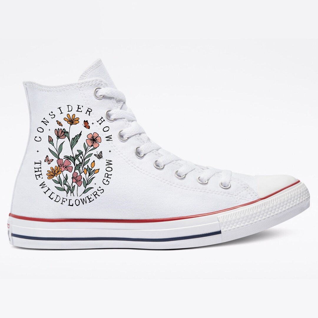 Wildflower Quote on White High Top Converse Chuck Taylor - Bohemian ...