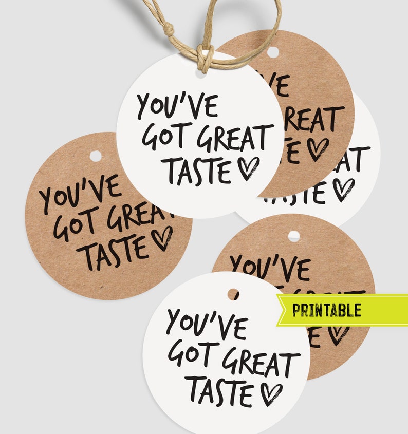 You've Got Great Taste Printable Tags Printable Hang | Etsy