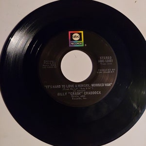 1974 Billy "crash" Craddock, Rub It In/it's Hard to Love a Hungry ...