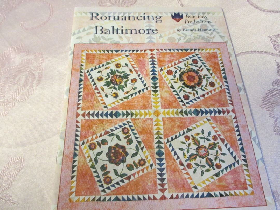 Romancing Baltimore Quilt Design Book bear Paw Productions - Etsy