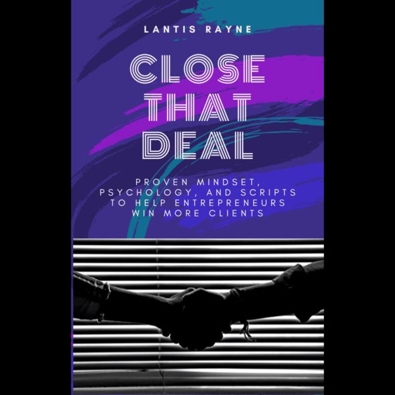 Close That Deal: Sales Psychology Guide, How to Sell Anything, Digital ...