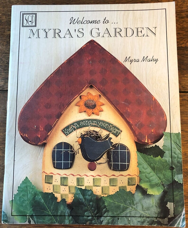 Welcome to Myra's Garden by Myra Mahy, Tole Painting Pattern Book ...