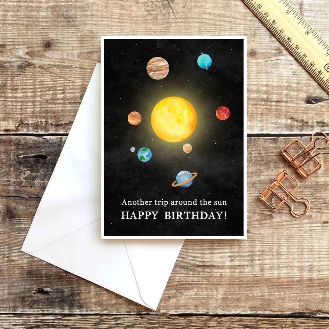 Another Trip Around The Sun Birthday Card Space Birthday Card