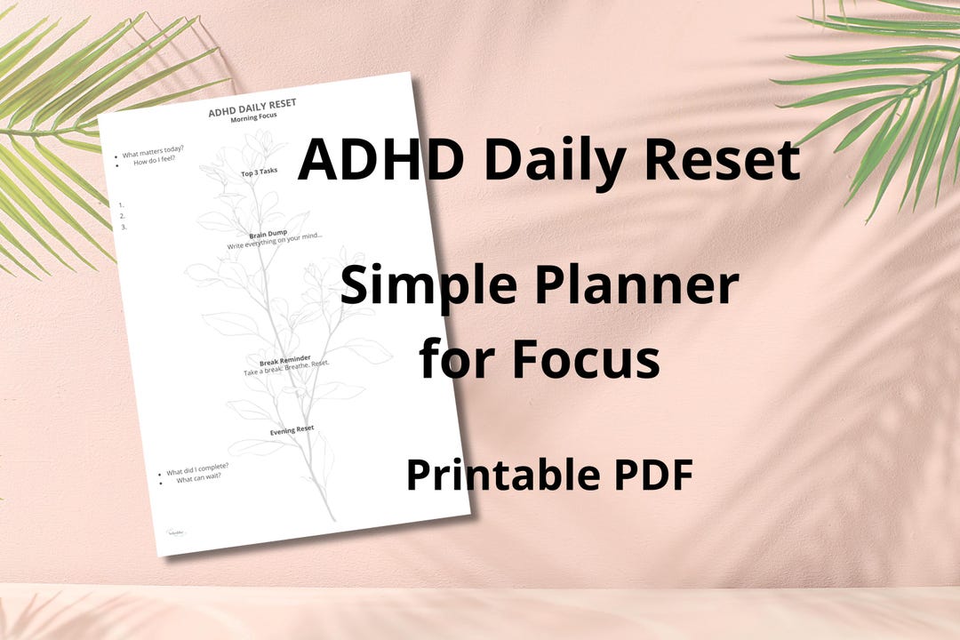ADHD Daily Reset Printable, Focus Planner, Therapist-informed ...