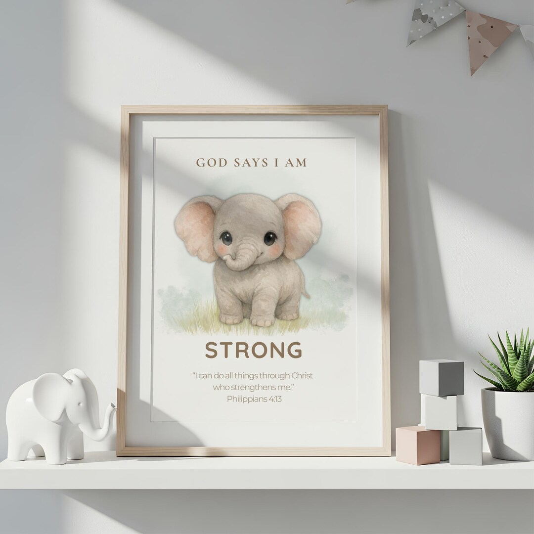 Christian Elephant Nursery Print: "god Says I Am Strong" Watercolour ...