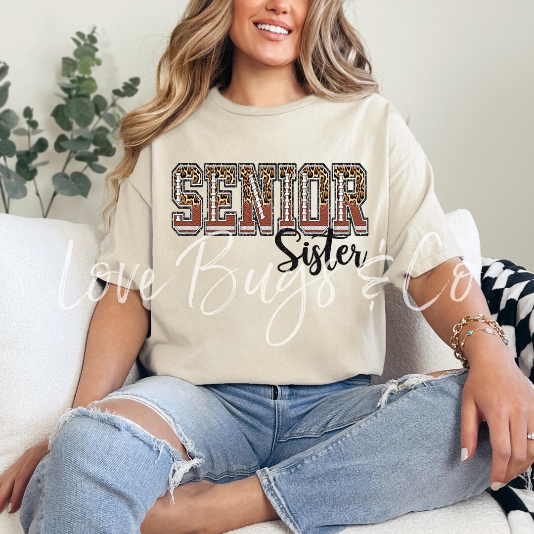 Senior Football Sister Shirt, Football Nana, Senior Sister, Senior ...