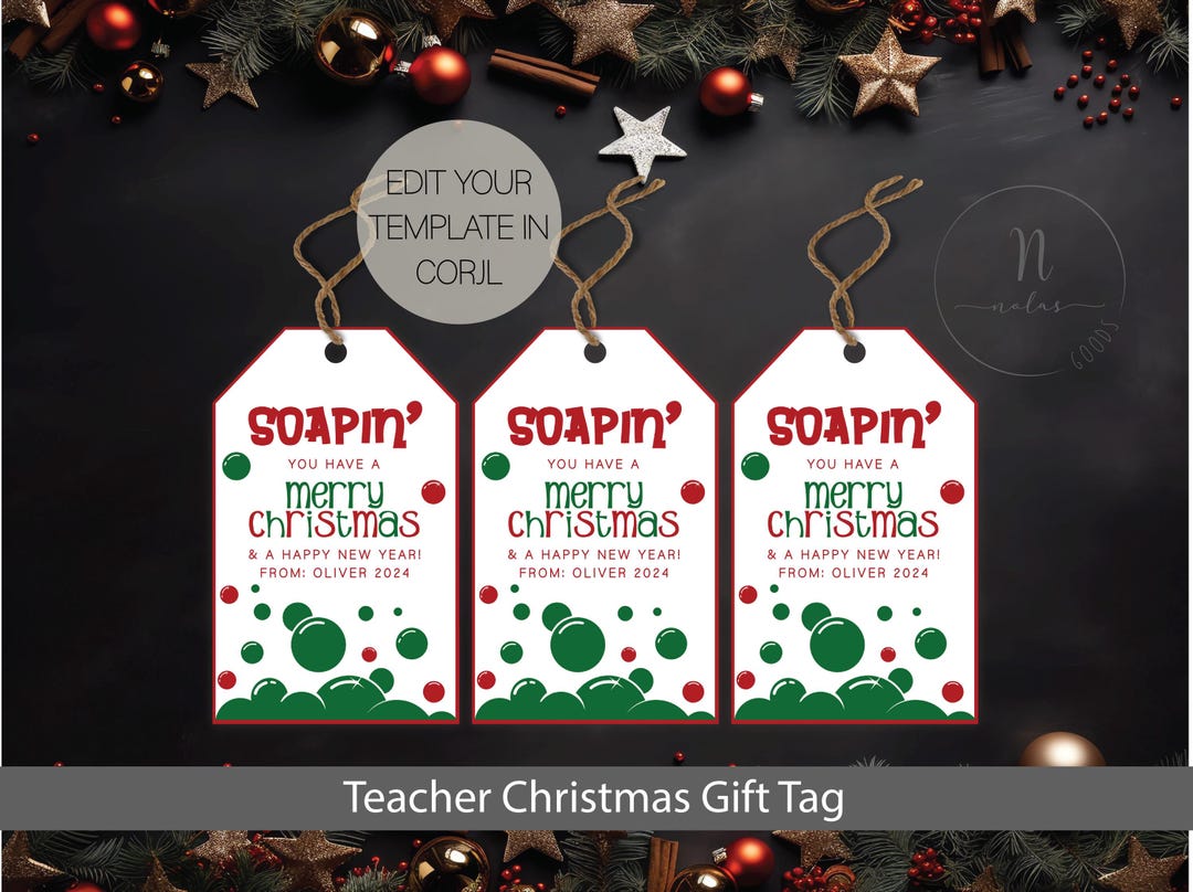 Here's Soapin You Have a Merry Christmas, Teacher Christmas Tags ...