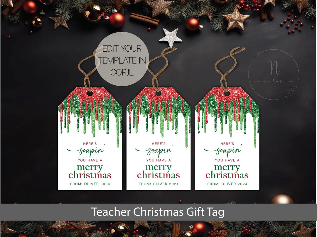 Here's Soapin You Have a Merry Christmas, Teacher Appreciation Tags ...