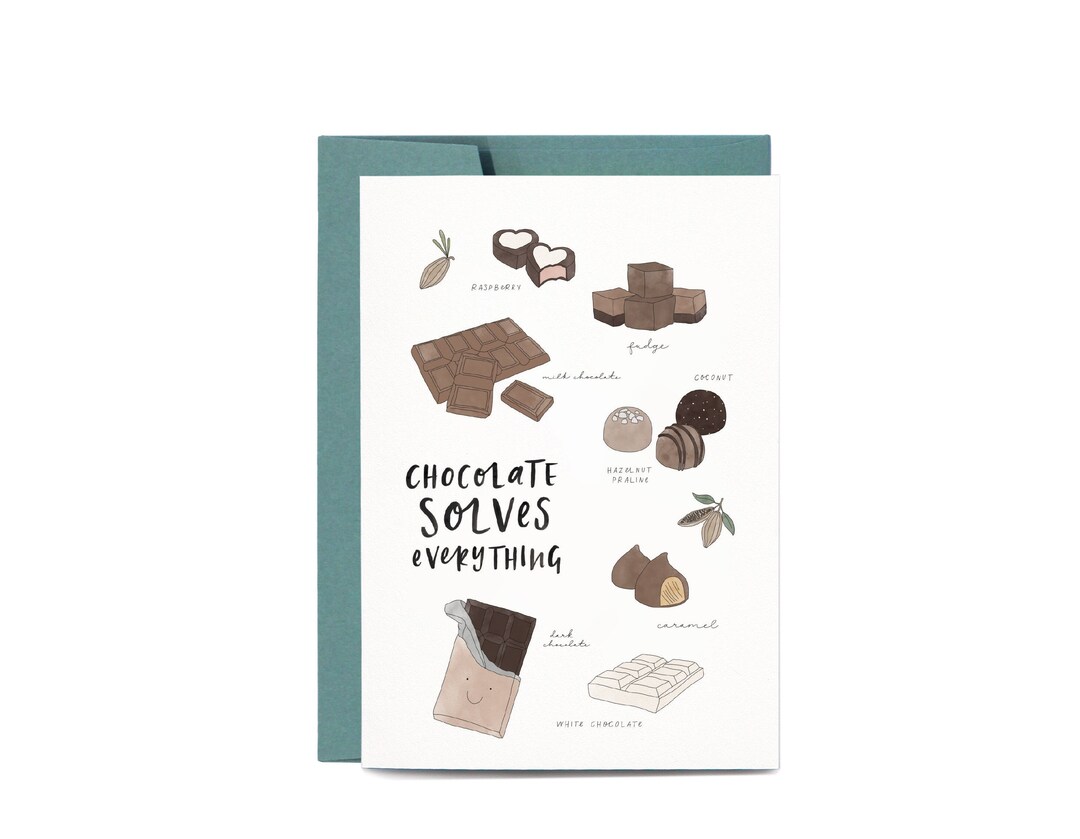 Chocolate Solves Everything CHOC Lover Birthday Illustrated Greeting ...