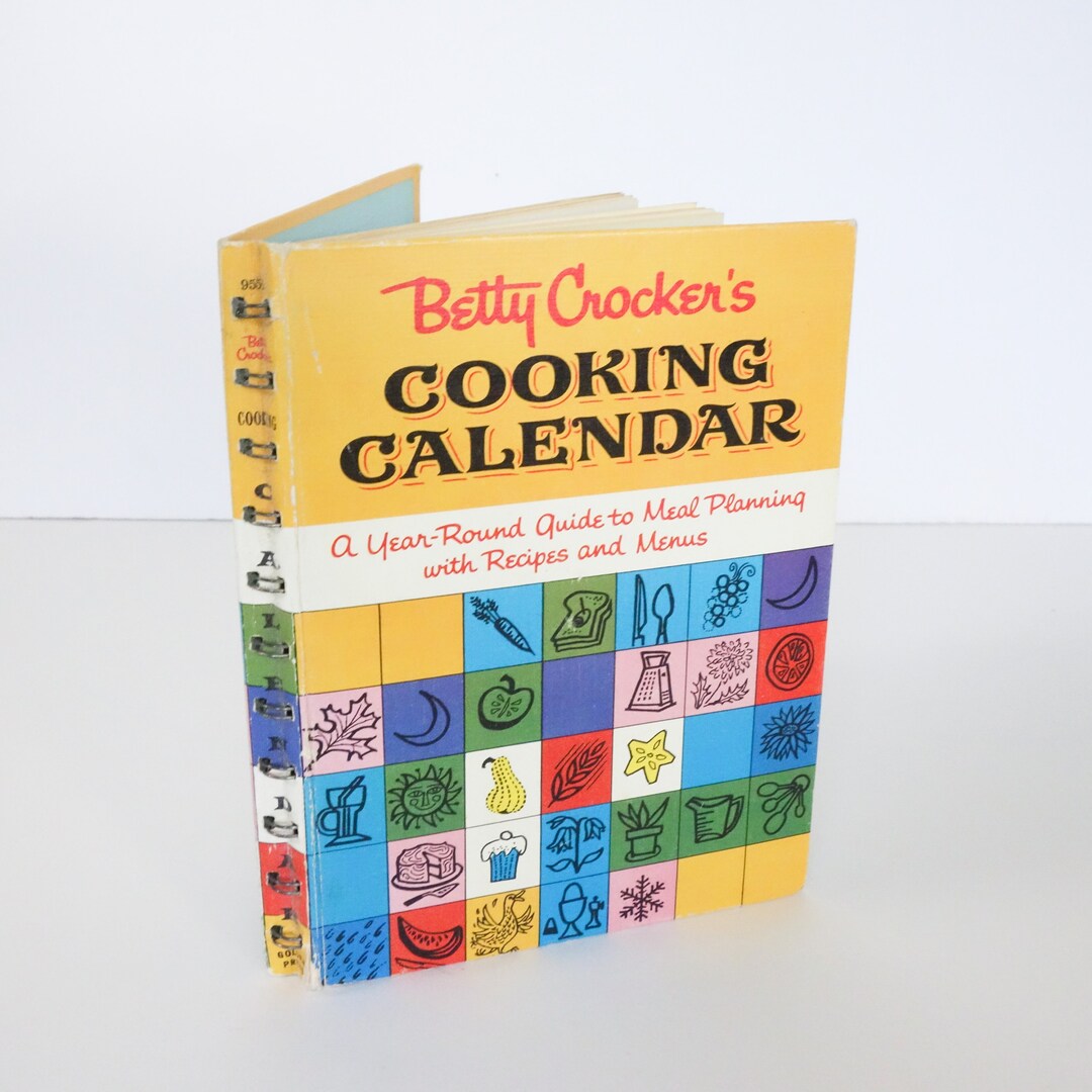 Vintage Betty Crocker Cooking Calendar Cookbook, First Edition First ...