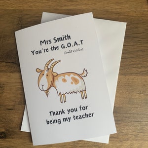 Personalised Teacher Card You're the Goat Greeting Card, Greatest of ...