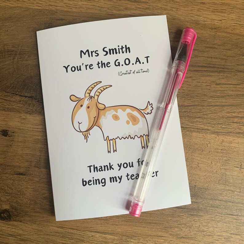 Personalised Teacher Card You're the Goat Greeting Card, Greatest of ...