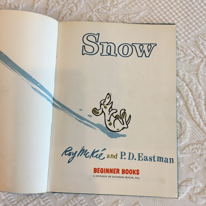 Vintage 1962 Edition of Snow by Roy Mckie and P. D. Eastman. Beginner ...