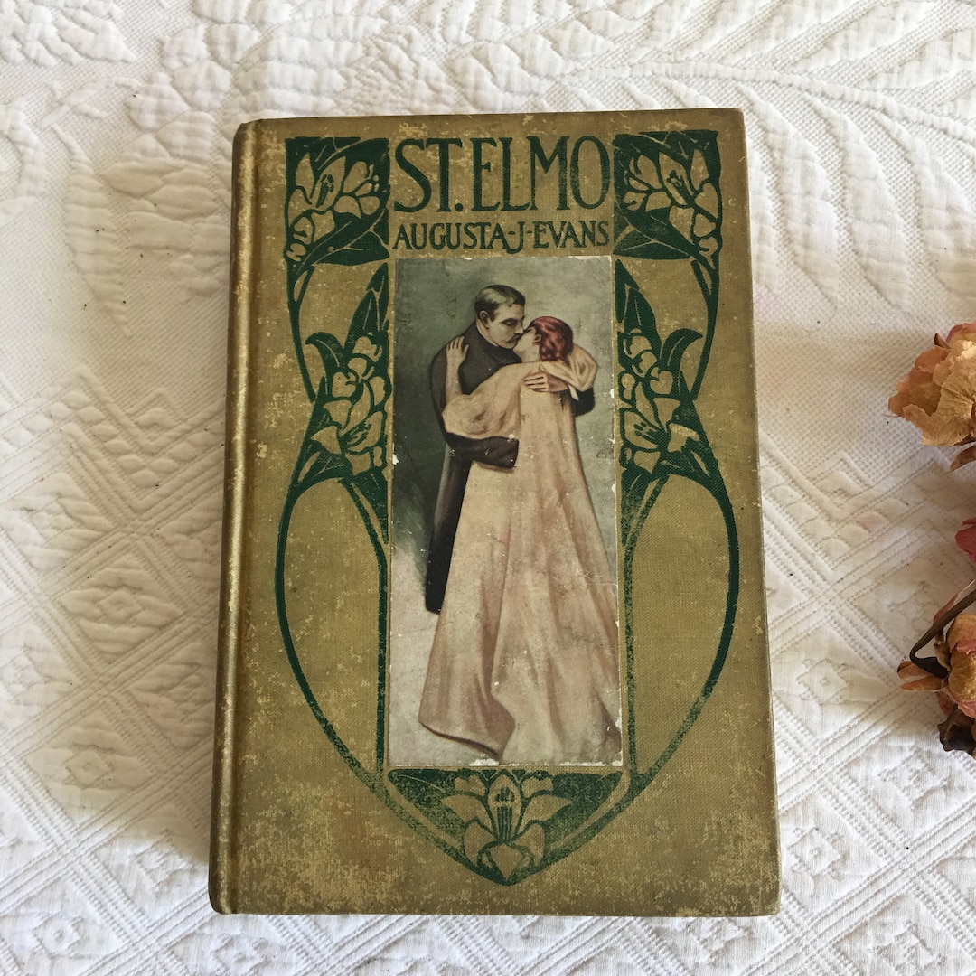 Antique St. Elmo Augusta J. Evans. 1913 Christmas Present. M. A ...