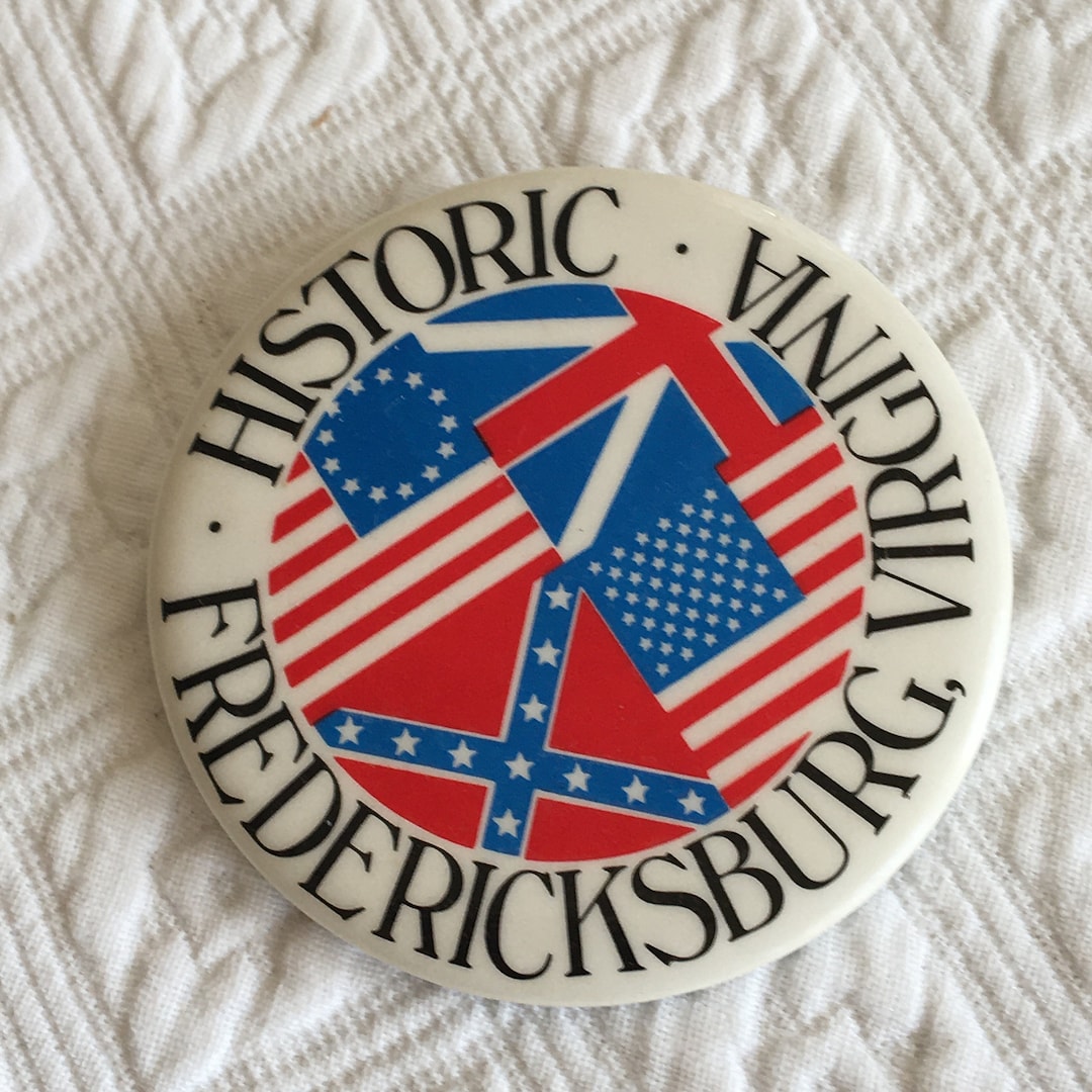 Vintage Historic Fredericksburg, Virginia Button Pin. Four Flags in ...