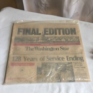 The Final Edition August 7, 1981 the Washington Star Newspaper. 128 ...