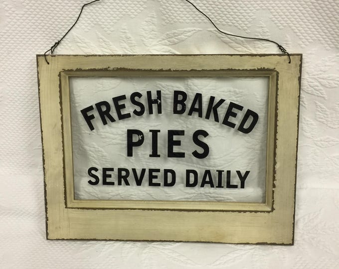 Vintage Fresh Pies Sign. Window Frame W/ Glass Painted Fresh Baked PIES ...