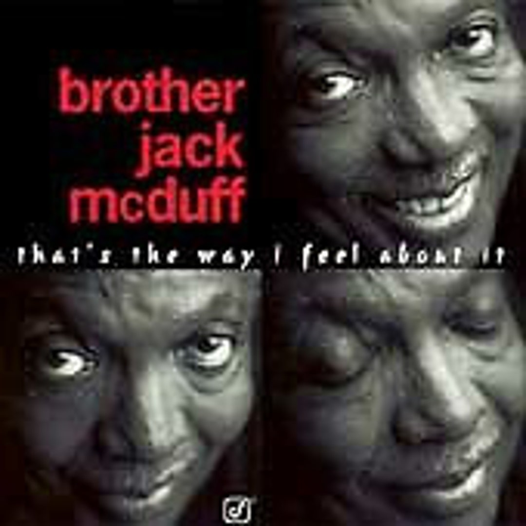 Vintage 1997 Brother Jack Mcduff, That's the Way I Feel About It, CD ...