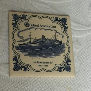 Vintage Tile Coaster Holland America Line Ms Maasdam or Maasdam IV and ...