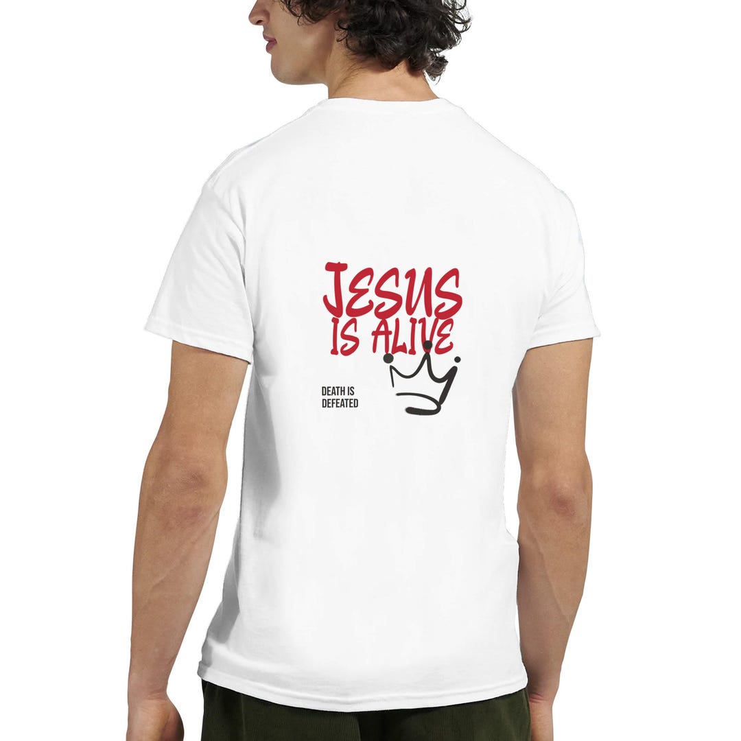 Jesus is Alive T-shirt | Christian Faith Apparel | Unisex Cotton ...