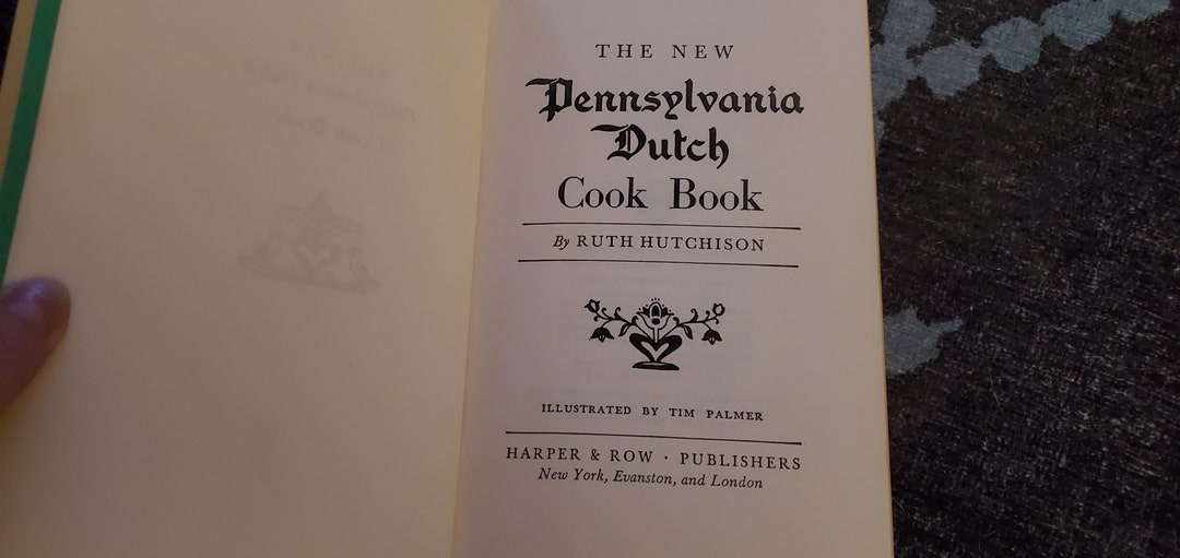 Vintage the New Pennsylvania Dutch Cook Book by Ruth Hitchinson 1958 - Etsy